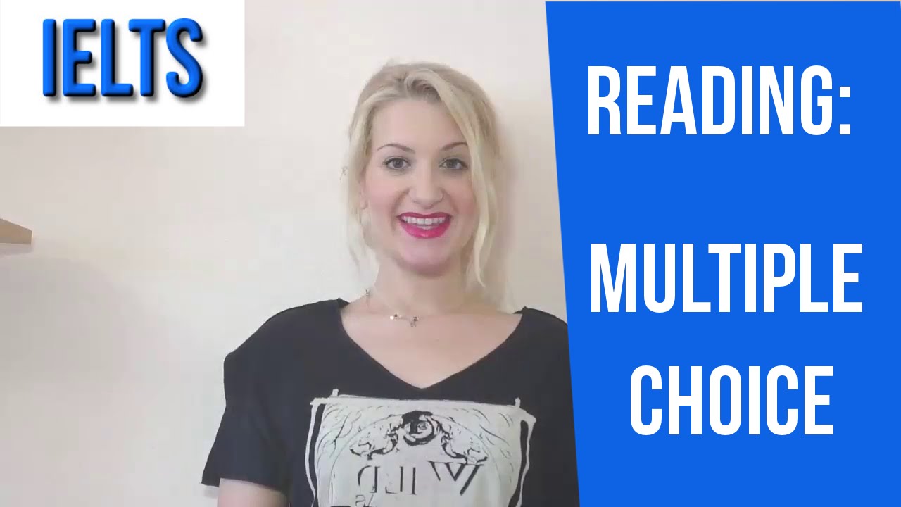 How To Attempt MCQ s In IELTS Reading Britishblog